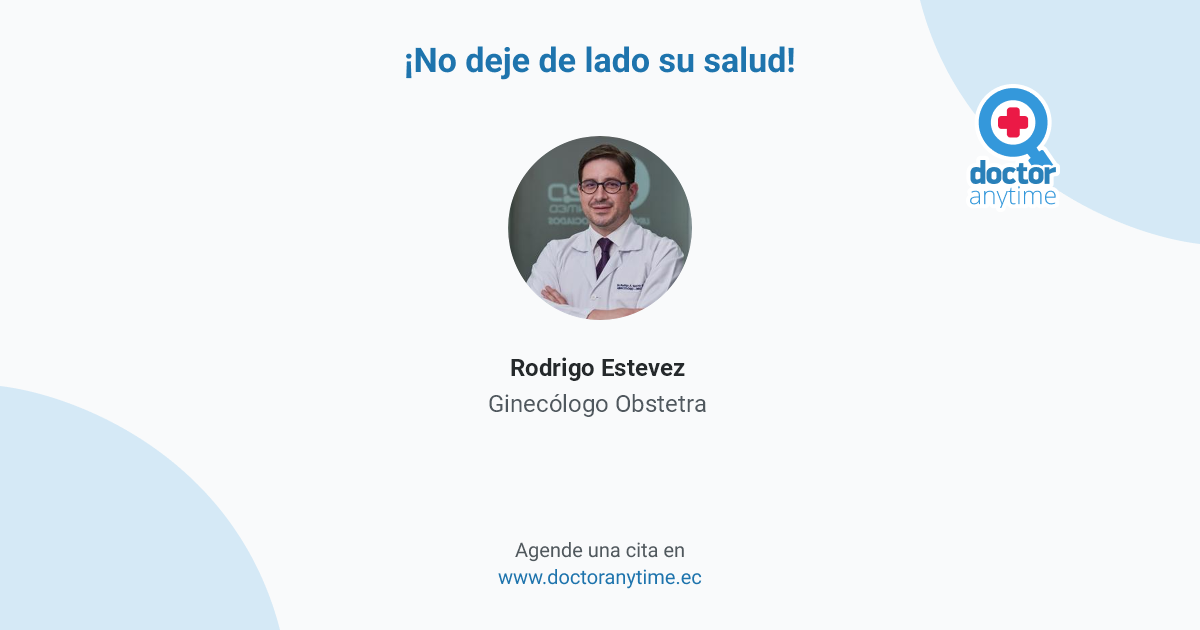 Dr. Rodrigo Estevez, Ginecólogo Obstetra en Cumbayá | Agenda una cita ...