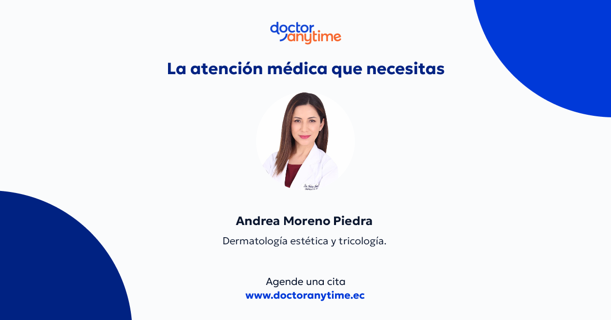 Dra. Andrea Moreno Piedra, Dermatología estética y tricología. en ...